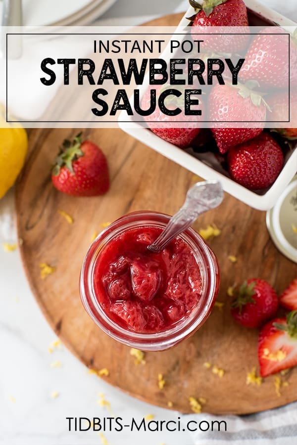 Instant Pot Strawberry Sauce - Naturally Sweetened! - InstaFresh Meals